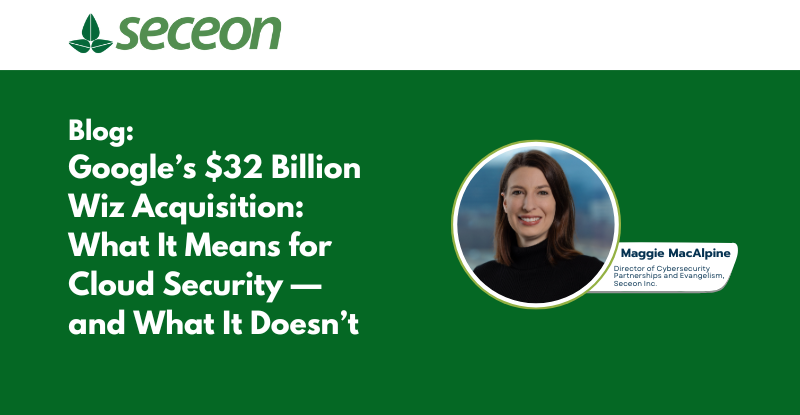 Google’s $32 Billion Wiz Acquisition: What It Means for Cloud Security ...
